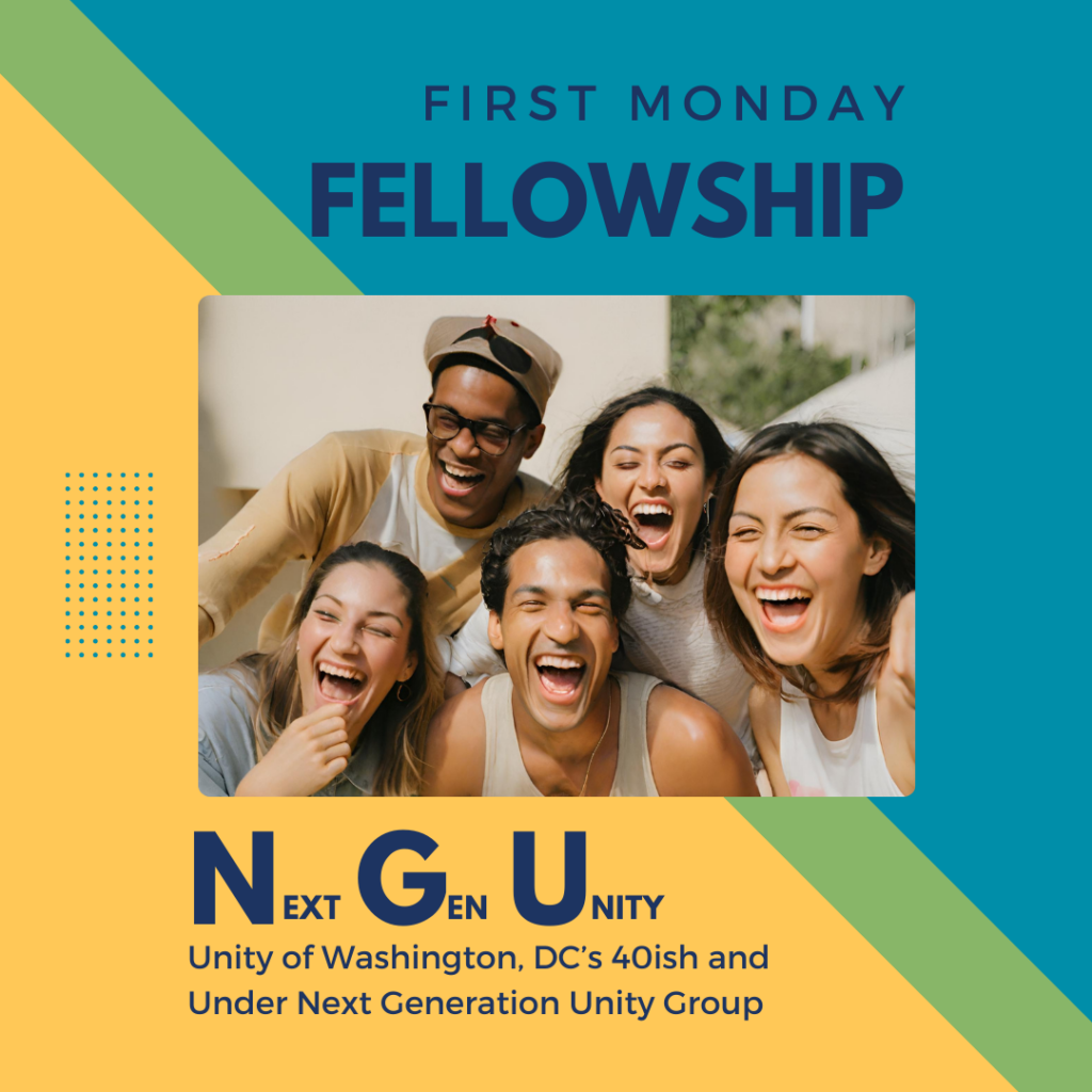 Next Generation of Unity (NGU) First Monday Fellowship – Unity of ...